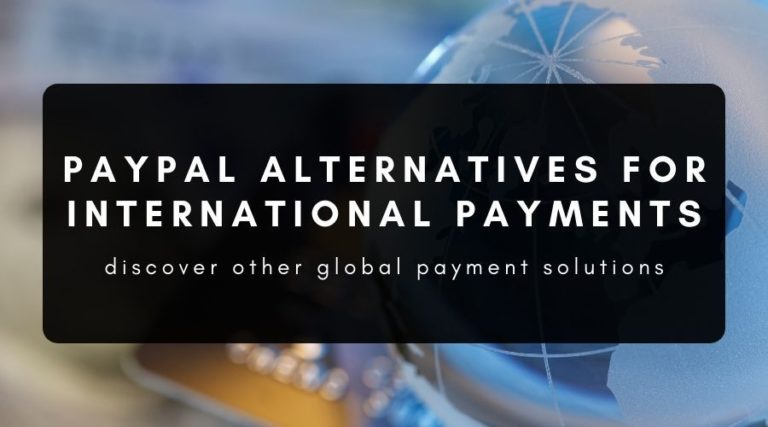 Alternatives To PayPal For International Payments alternatives-to-paypal-for-international-payments
